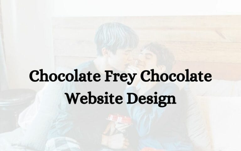 What is Best Chocolate Website Design? - Makemychance