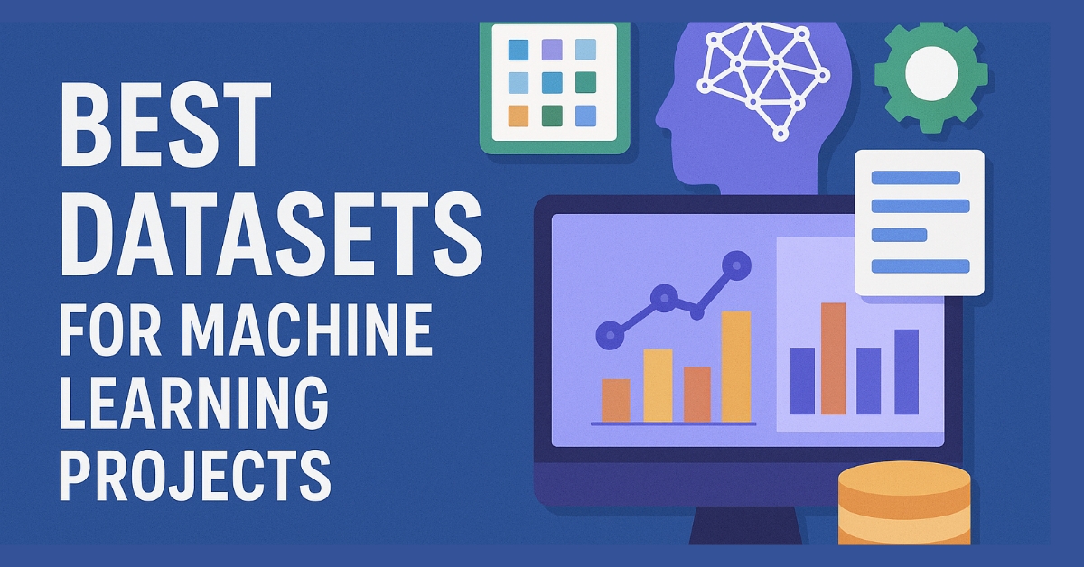 Best Datasets For Machine Learning Projects - Makemychance